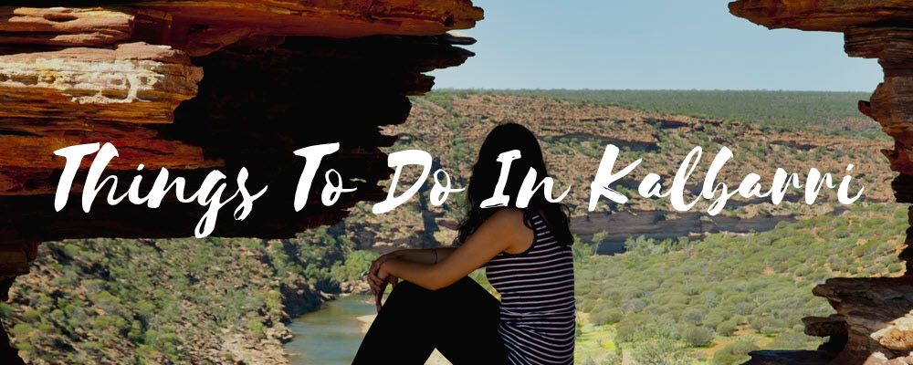 Your Ultimate Guide to Kalbarri - Everything You Need to Know